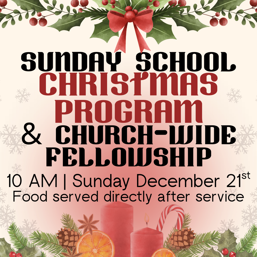 Sunday School Christmas Program & Church Wide Fellowship – First Rock ...